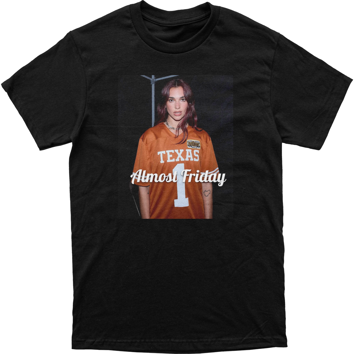 Dua Lipa Texas Longhorns - T Shirt - Almost Friday