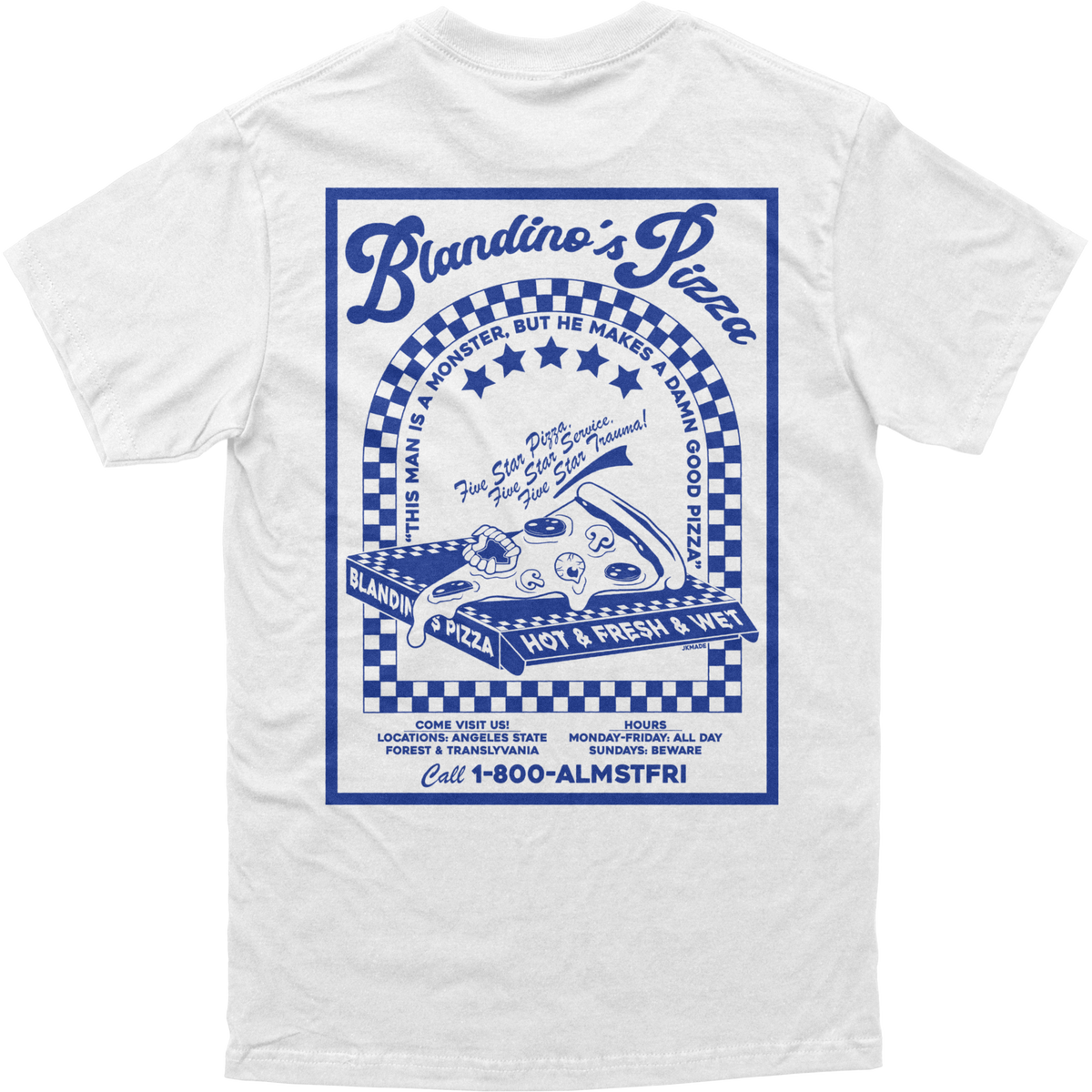 Blandino's Pizza - T Shirt - Almost Friday